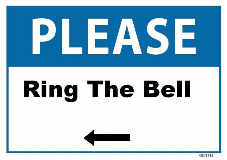 Please Ring The Bell Sign - Industrial Signs