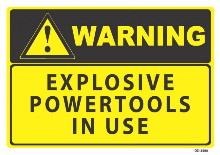 Warning Explosive Powertools - Industrial Signs