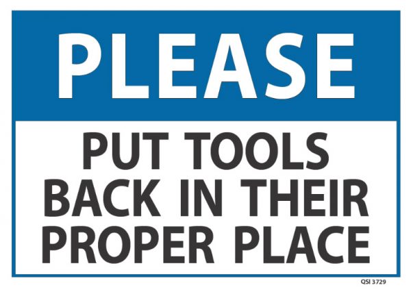 Please Put Tools Back - Industrial Signs