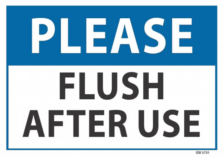 Please Flush After Use - Industrial Signs