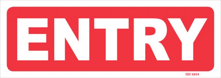 Red Entry Sign - Industrial Signs