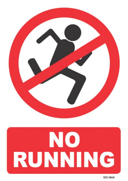 No Running - Industrial Signs