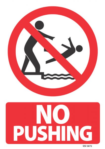 No Pushing - Industrial Signs